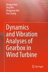Dynamics and Vibration Analyses of Gearbox in Wind Turbine | Springer ...