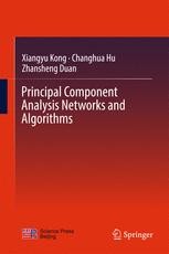 Principal Component Analysis Networks and Algorithms | SpringerLink