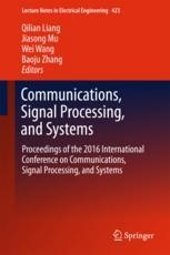 Communications, Signal Processing, and Systems: Proceedings of the 2016 ...