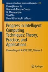 Progress in Intelligent Computing Techniques: Theory, Practice, and Applications: Proceedings of ...