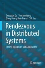 Rendezvous in Distributed Systems: Theory, Algorithms and Applications ...