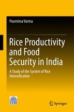Rice Productivity and Food Security in India: A Study of the System of ...