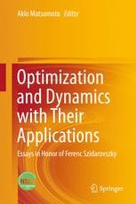 Optimization and Dynamics with Their Applications: Essays in Honor of ...