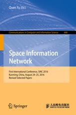 Space Information Networks: First International Conference, SINC 2016 ...