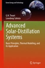 Advanced Solar-Distillation Systems: Basic Principles, Thermal Modeling, and Its Application ...