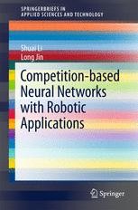 Competition-Based Neural Networks with Robotic Applications | SpringerLink