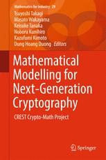 Mathematical Modelling for Next-Generation Cryptography: CREST Crypto ...