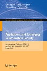 Applications and Techniques in Information Security: 8th International ...
