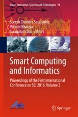 Smart Computing and Informatics: Proceedings of the First International ...