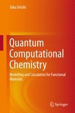 Quantum Computational Chemistry: Modelling and Calculation for ...