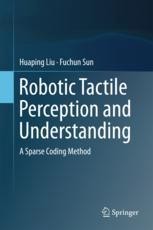 Robotic Tactile Perception and Understanding: A Sparse Coding Method ...