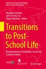 Transitions to Post-School Life: Responsiveness to Individual, Social ...