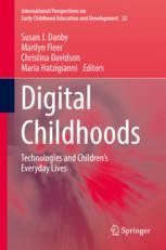 Digital Childhoods: Technologies and Children’s Everyday Lives ...