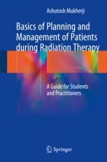Basics of Planning and Management of Patients during Radiation Therapy ...