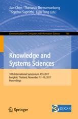 Knowledge and Systems Sciences: 18th International Symposium, KSS 2017 ...