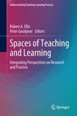 Spaces of Teaching and Learning: Integrating Perspectives on Research ...