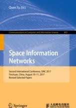 Space Information Networks: Second International Conference, SINC 2017 ...