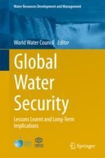 Global Water Security: Lessons Learnt and Long-Term Implications ...