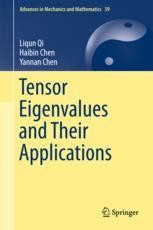 Tensor Eigenvalues and Their Applications | SpringerLink
