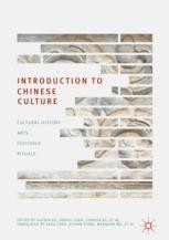 Introduction to Chinese Culture: Cultural History, Arts, Festivals and ...