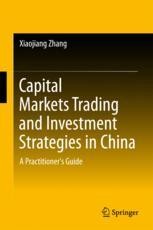 Capital Markets Trading and Investment Strategies in China: A ...