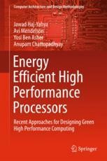 Energy Efficient High Performance Processors: Recent Approaches for ...