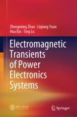Electromagnetic Transients of Power Electronics Systems | SpringerLink