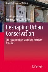 Reshaping Urban Conservation: The Historic Urban Landscape Approach in ...