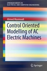 Control Oriented Modelling of AC Electric Machines | Springer Nature Link (formerly SpringerLink)
