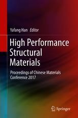 High Performance Structural Materials: Proceedings of Chinese Materials ...