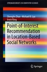 Point-of-Interest Recommendation in Location-Based Social Networks ...