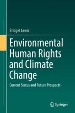 Environmental Human Rights and Climate Change: Current Status and ...