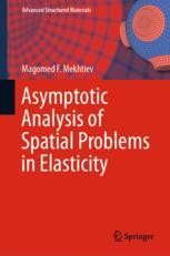 Asymptotic Analysis of Spatial Problems in Elasticity | SpringerLink