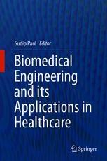 Biomedical Engineering and its Applications in Healthcare | SpringerLink