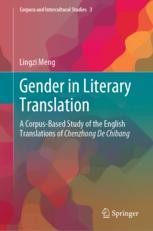 Gender in Literary Translation: A Corpus-Based Study of the English ...