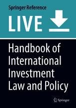Handbook of International Investment Law and Policy | SpringerLink