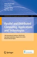 Parallel and Distributed Computing, Applications and Technologies: 19th ...