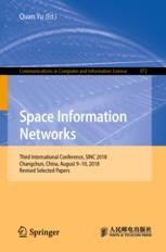 Space Information Networks: Third International Conference, SINC 2018 ...