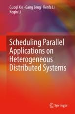 Scheduling Parallel Applications on Heterogeneous Distributed Systems ...