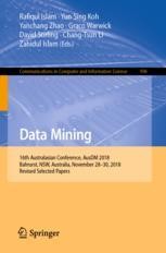 Data Mining: 16th Australasian Conference, AusDM 2018, Bahrurst, NSW, Australia, November 28–30 ...