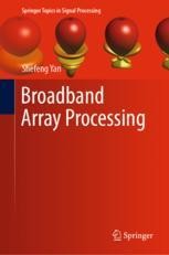 Broadband Array Processing | Springer Nature Link (formerly SpringerLink)