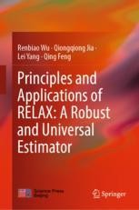 Principles and Applications of RELAX: A Robust and Universal Estimator ...
