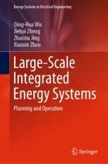 Large-Scale Integrated Energy Systems: Planning and Operation ...
