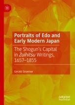 Portraits of Edo and Early Modern Japan: The Shogun’s Capital in ...