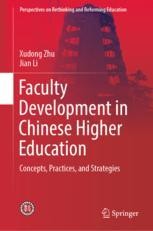 Faculty Development in Chinese Higher Education: Concepts, Practices ...