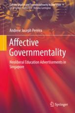 Affective Governmentality: Neoliberal Education Advertisements in ...