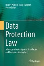 Data Protection Law: A Comparative Analysis of Asia-Pacific and ...