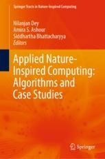 Applied Nature-Inspired Computing: Algorithms and Case Studies | SpringerLink