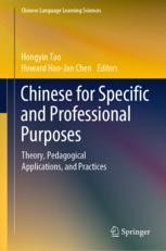 Chinese for Specific and Professional Purposes: Theory, Pedagogical ...