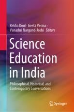 Science Education in India: Philosophical, Historical, and Contemporary ...